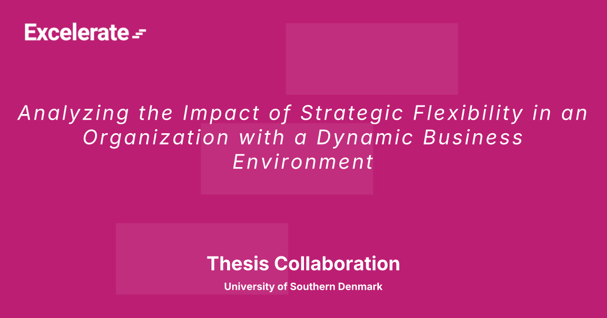 Analyzing the Impact of Strategic Flexibility in an Organiza...