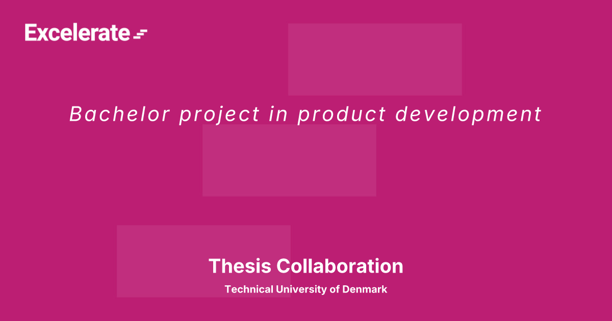 Bachelor project in product development