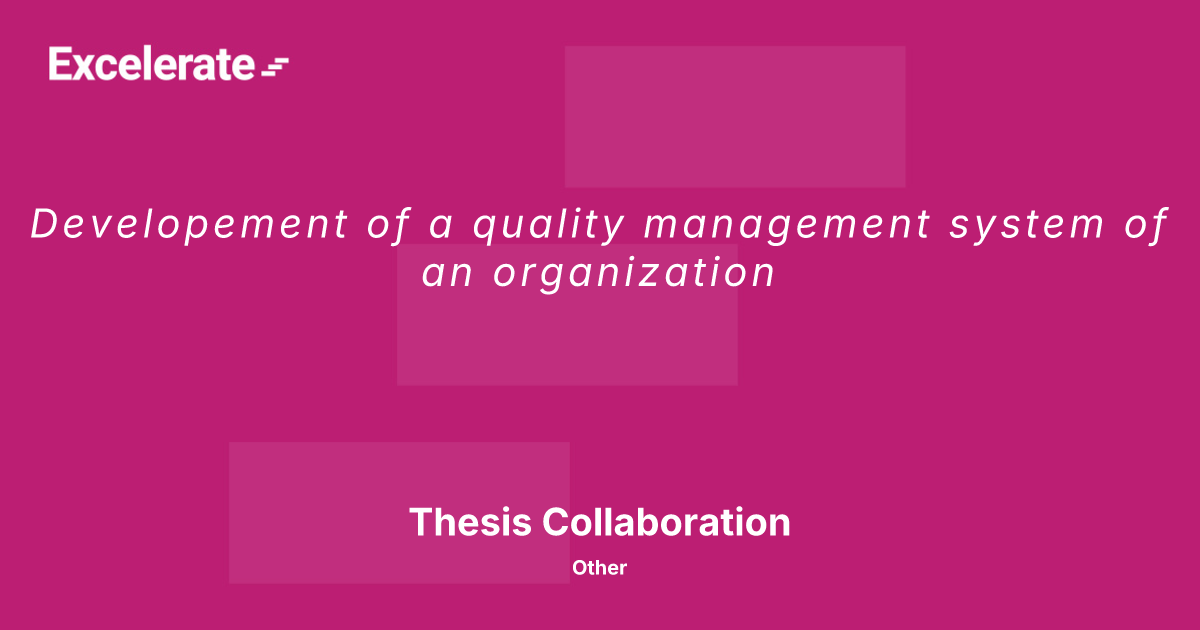 Developement of a quality management system of an organizati...